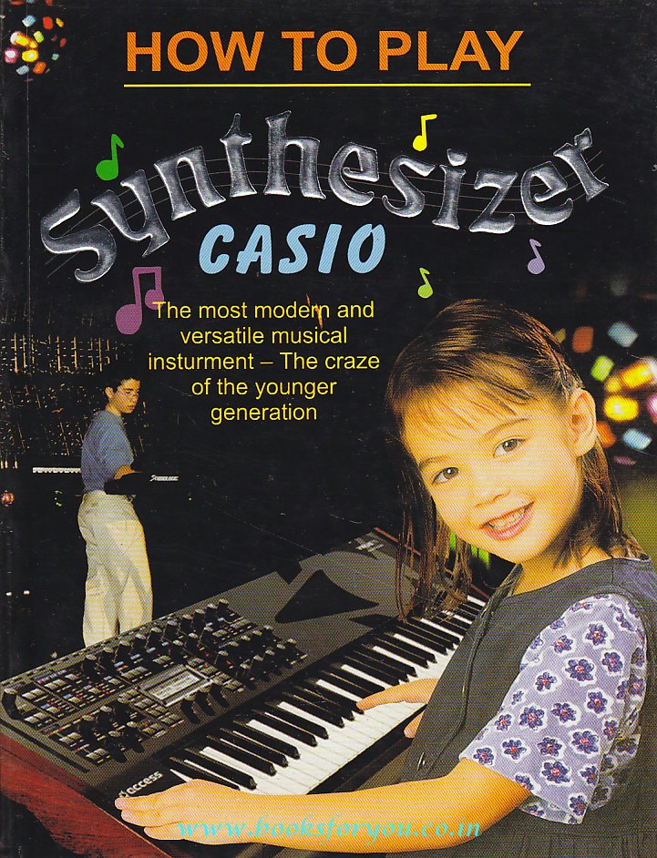 How To Play Synthesizer Casio | Books For You