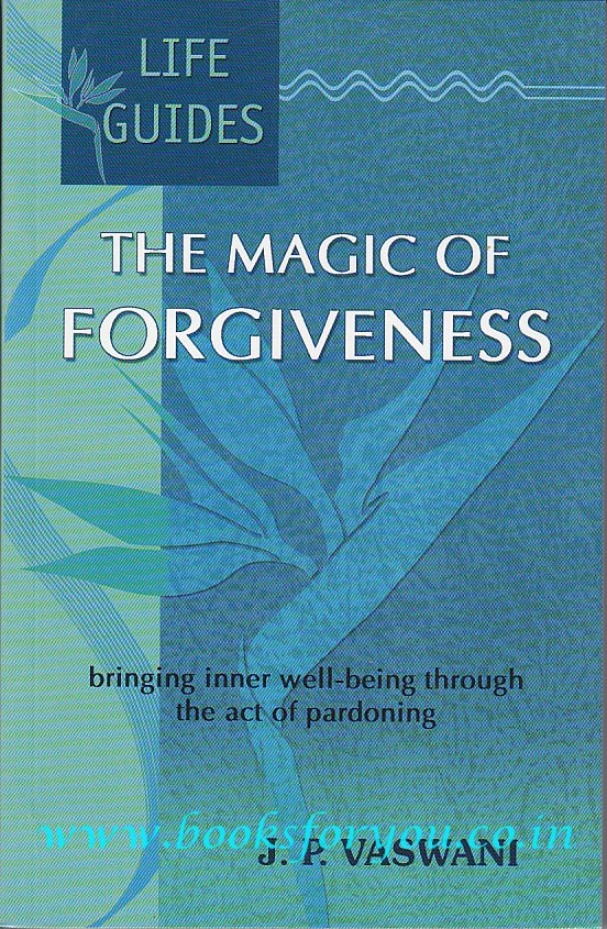 The Magic Of Forgiveness | Books For You