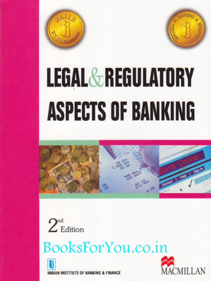 Legal & Regulatory Aspects Of Banking | Books For You