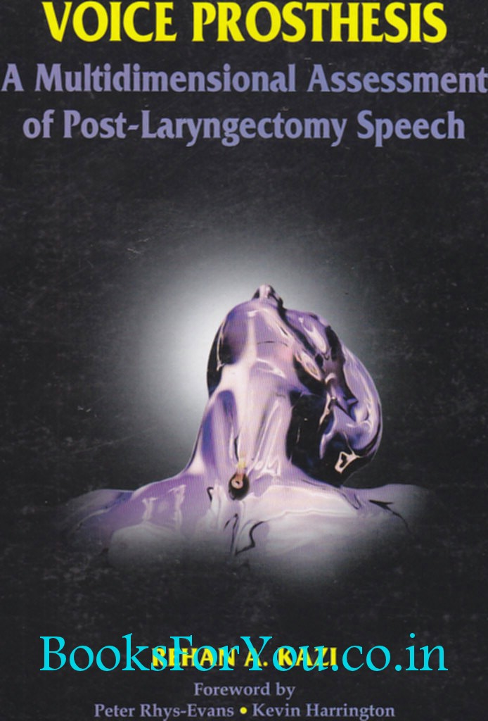 Voice Prosthesis: A Multidimensional Assessment Of Post Laryngectomy ...