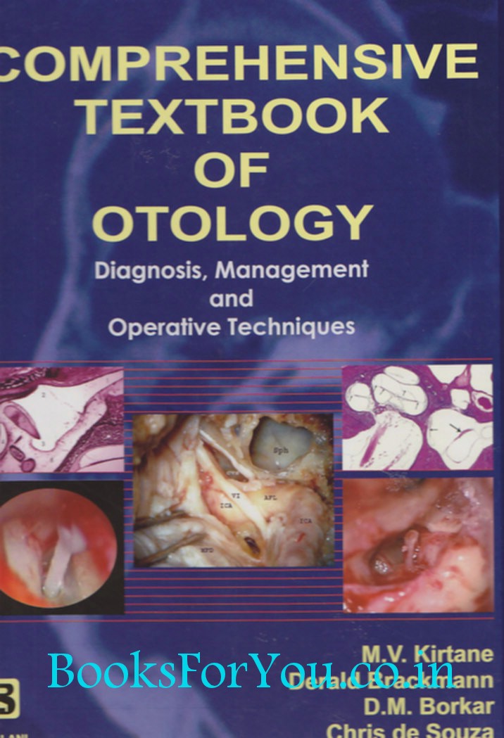 Comprehensive Textbook Of Otology: Diagnosis, Management And Operative ...